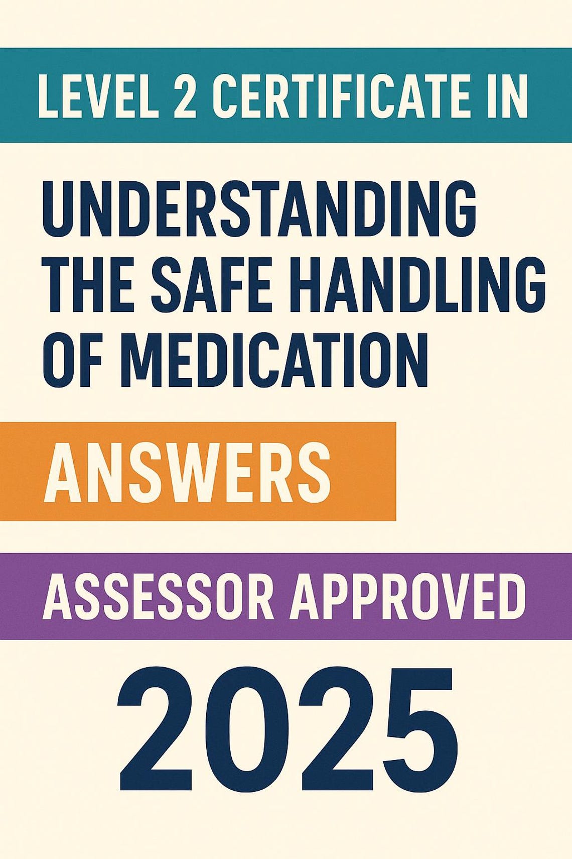 Level 2 Medication Handling Certificate: Completed Answers, Assessor ...