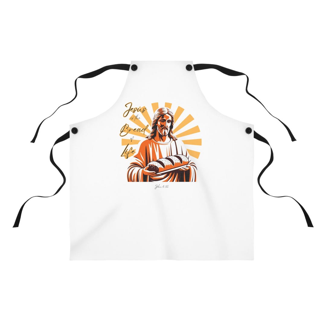 Jesus is the Bread of Life Apron - Christian Cooking Apparel, Religious ...