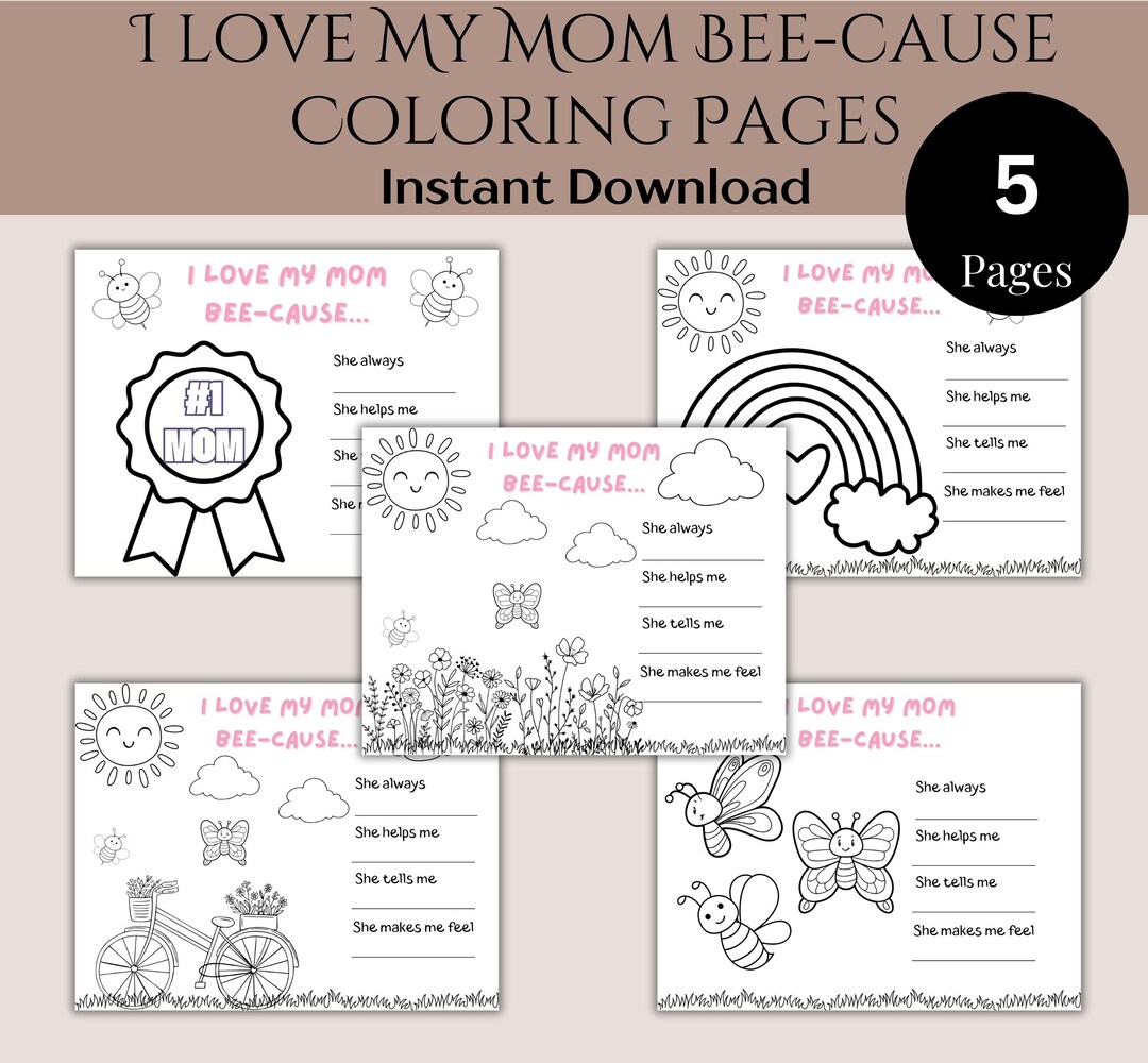 I Love My Mom Bee-cause Coloring Printable Pages | Arts & Crafts ...