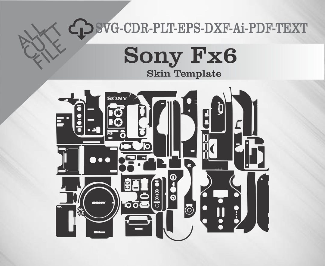 Sony FX6 Skin Vector Templete File Skin Die Cut Layout - Etsy