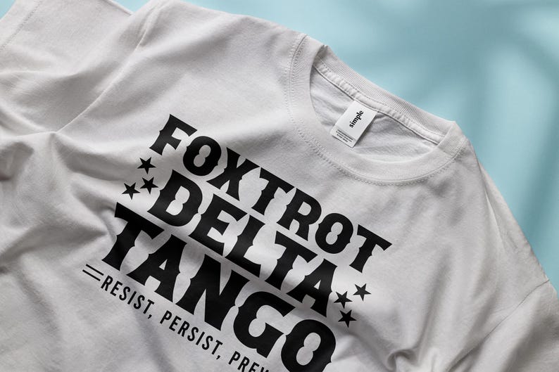 Foxtrot Delta Tango Svg Bundle, Resist & Persist Republican Svg, Anti ...