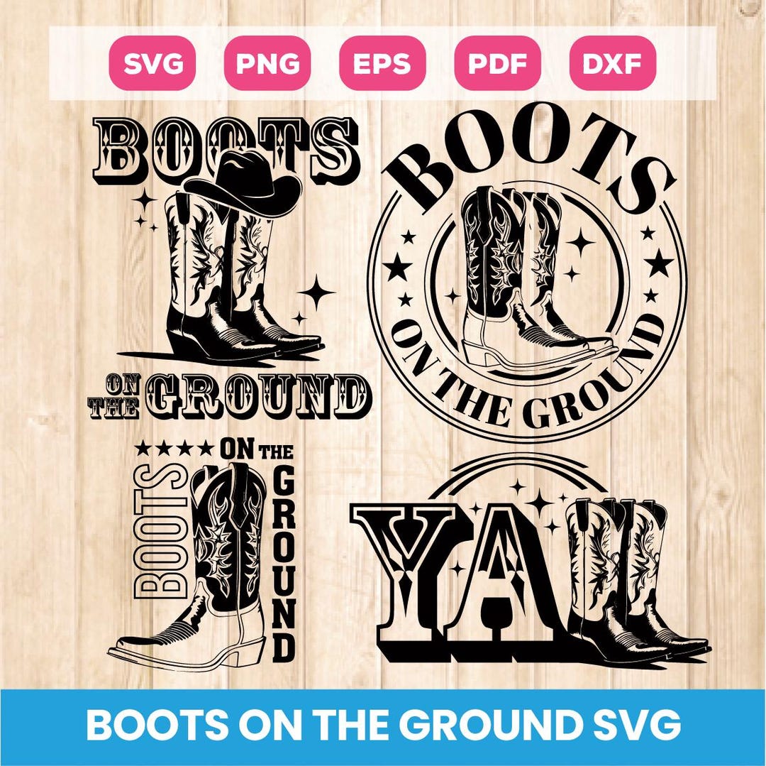 Boots on the Ground Svg, Y'all Cowboy Boots Png, Western Svg, Cowboy ...