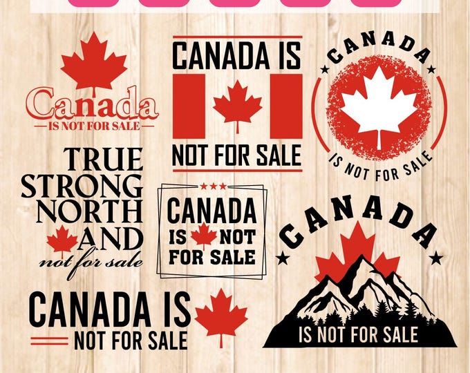 Canada is Not for Sale SVG, Canadian SVG, Red Canada Day PNG, Canada ...