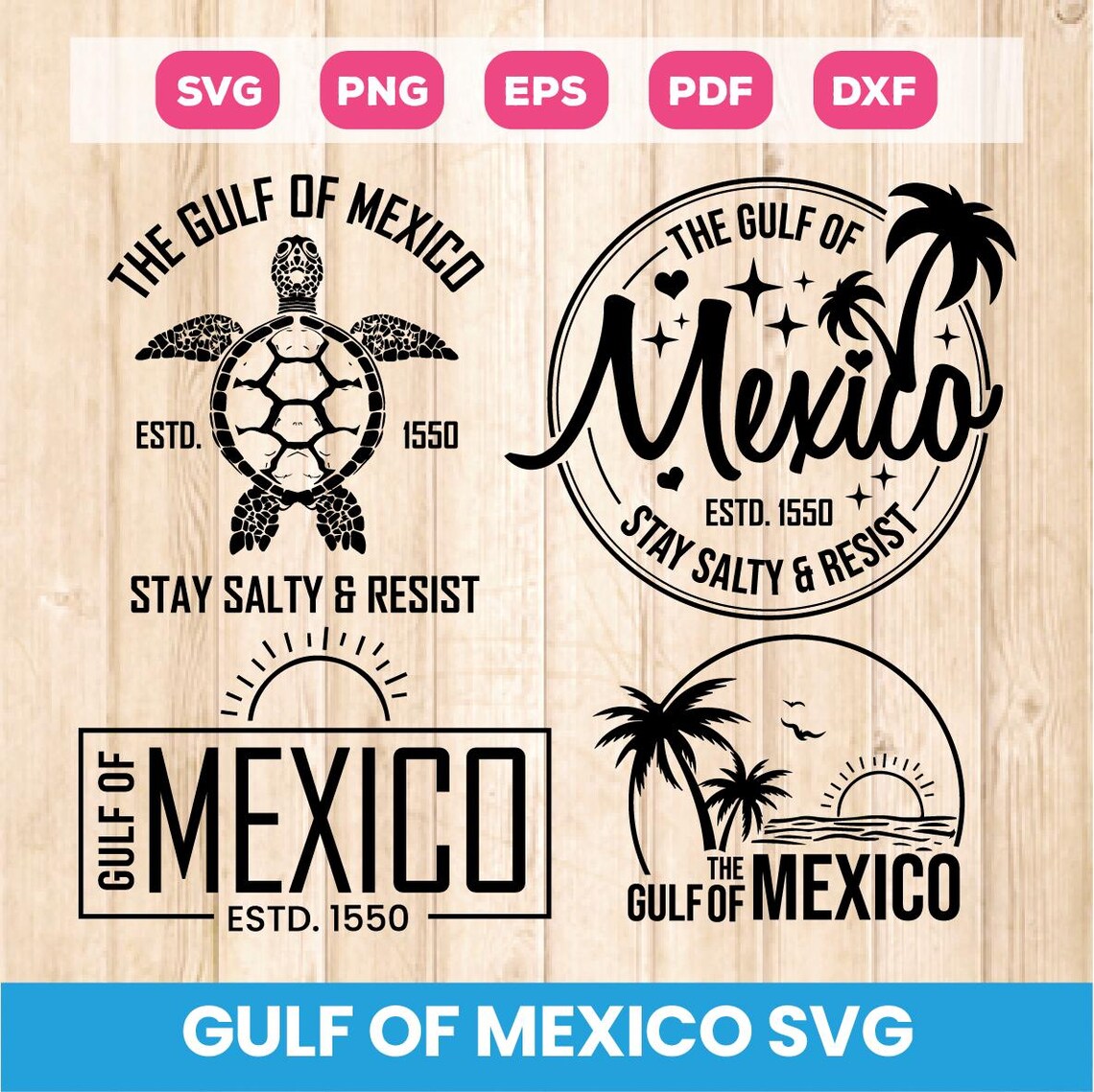 Gulf of Mexico Svg Bundle, Mexican Beach Svg, Mexico Resist Svg, Mexico ...