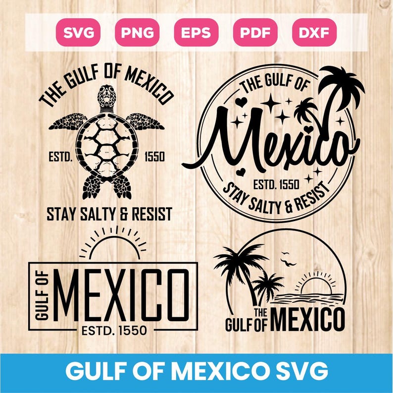 Gulf of Mexico Svg Bundle, Mexican Beach Svg, Mexico Resist Svg, Mexico ...
