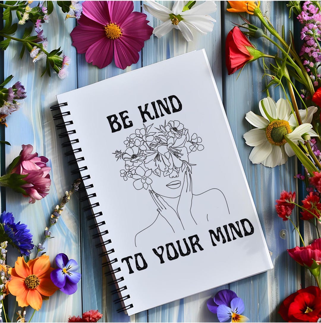 Be Kind to Your Mind Notebook, Ruled Notebook, Feminist Journal, Be ...