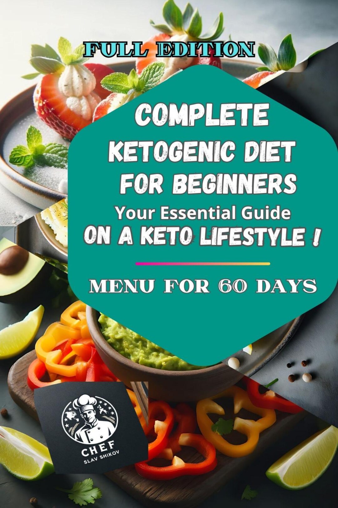 A Complete, Detailed Colorful Book of 265 Pages. Ketogenic Diet for ...