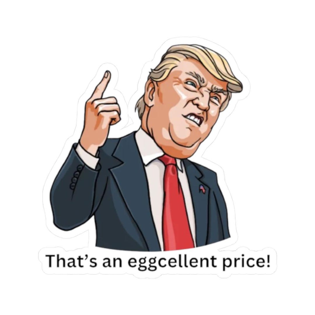 Trump Tariffs Stickers Trump Tariffs Eggcellent - Etsy Canada