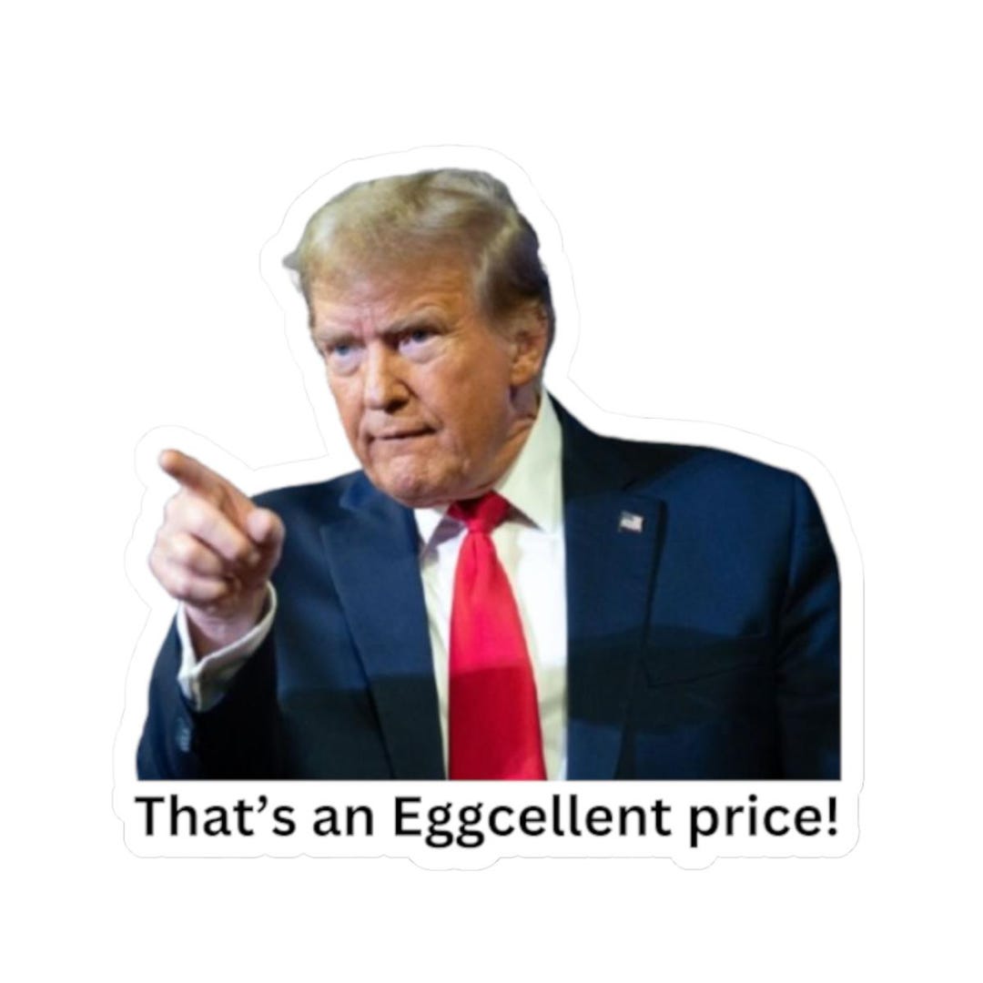 Trump Tariffs Stickers Trump Tariffs Eggcellent - Etsy