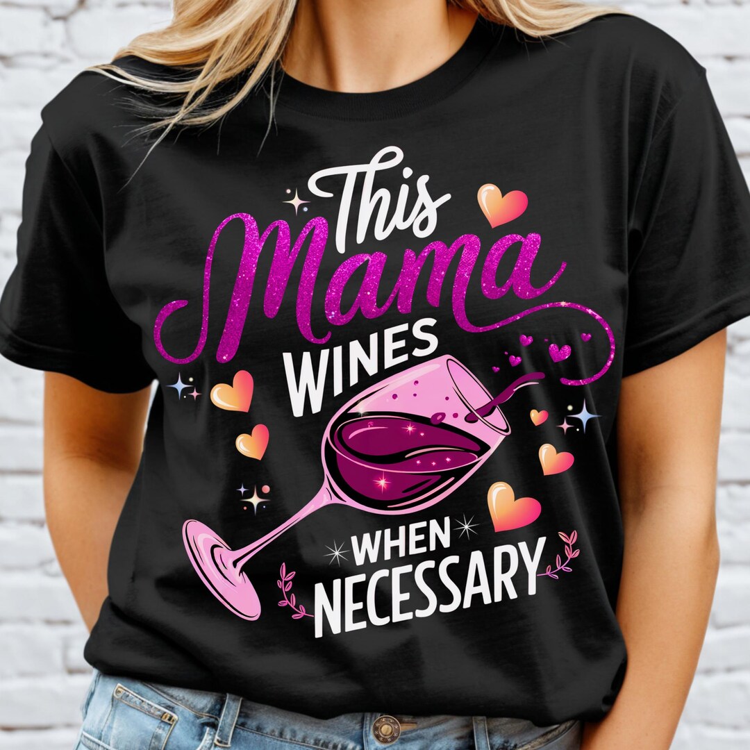 This Mama Wines When Necessary PNG | Mama Day PNG | Retro Groovy Mom ...