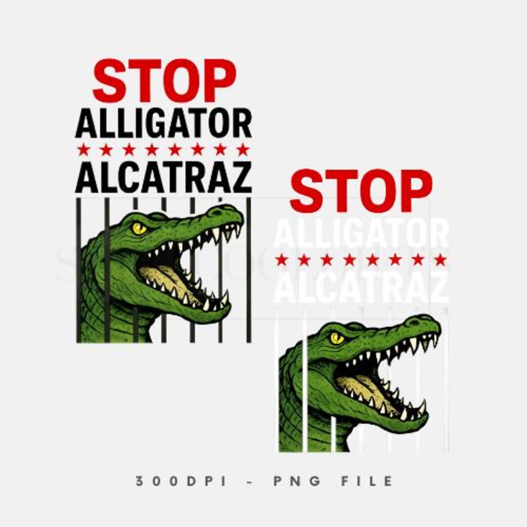 Stop Alligator Alcatraz Png, Anti Alligator Alcatraz Png, Anti ...