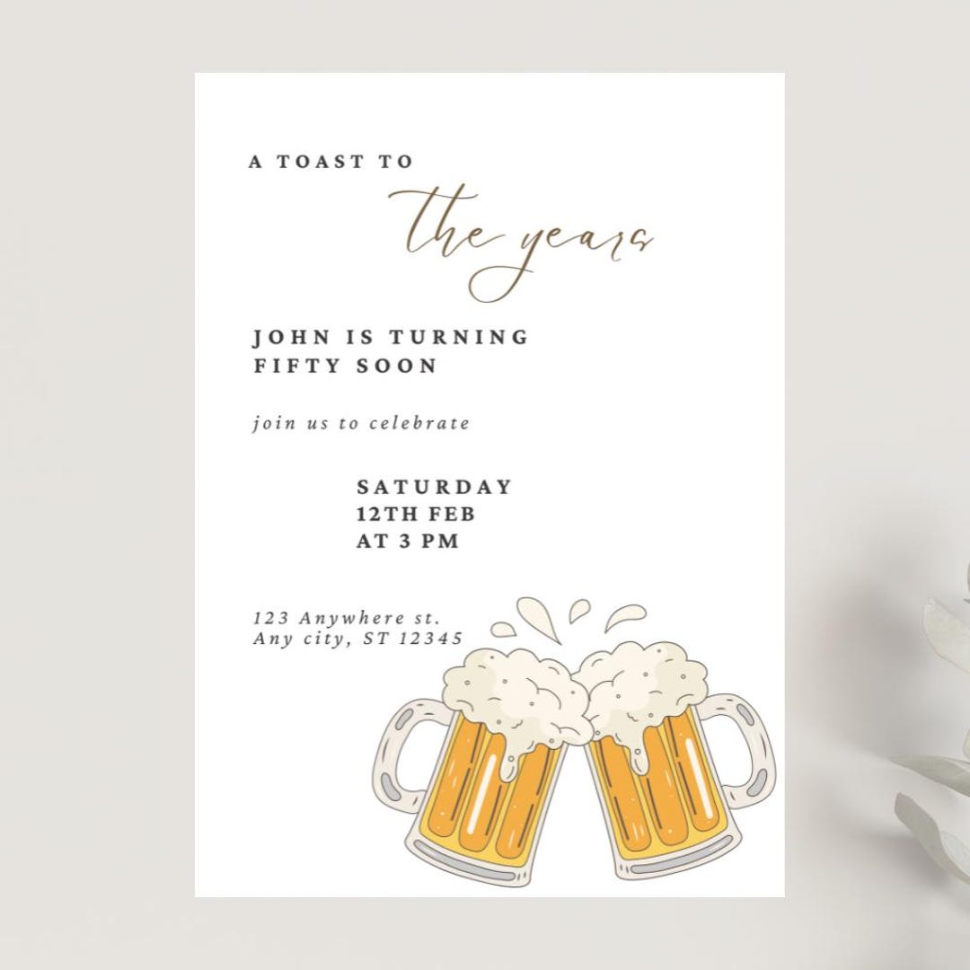40th 50th 60th 70th 80th Mens Birthday, A Toast to the Years Invitation ...