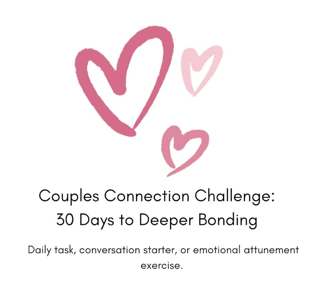 30-day Couples Connection Challenge: Deeper Bonding - Daily Check-ins ...