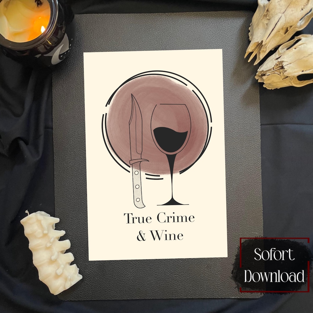 True Crime & Wine Art Print (PNG File) - Horror / True Crime Art ...