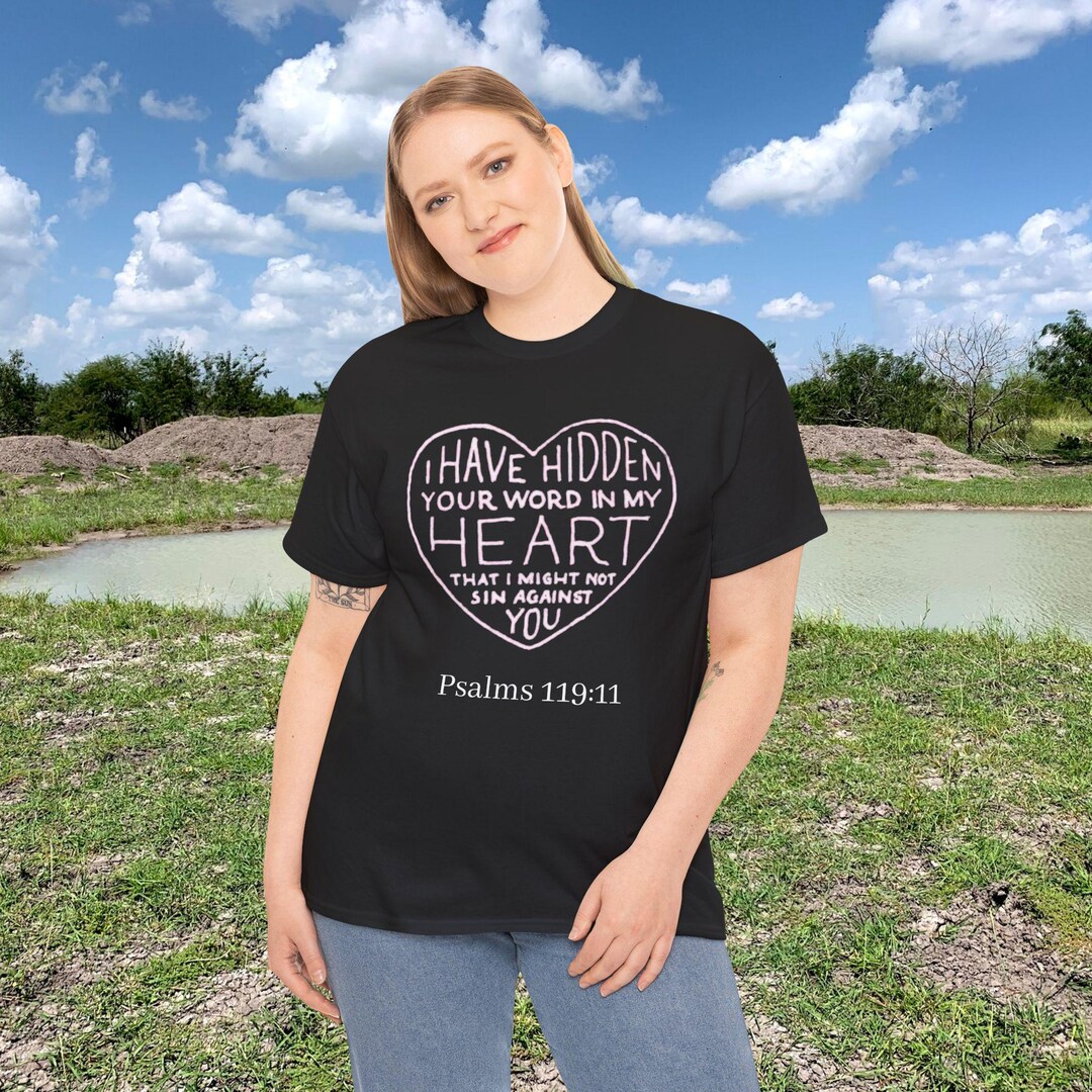 Psalms 119:11 Bible Verse T-shirt - I Have Hidden Your Word in My Heart ...