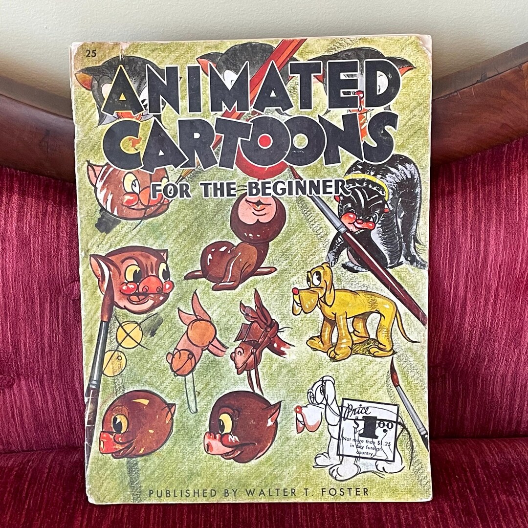 Vintage Walter T Foster “animated Cartoons for the Beginner ...