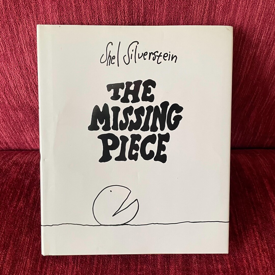 Vintage “the Missing Piece” by Shel Silverstein - Hardcover With Dust ...