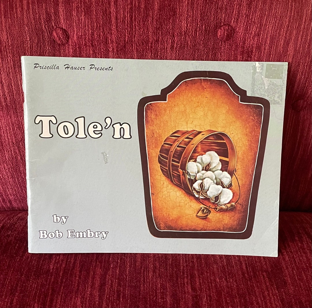 Vintage 1982 tolen by Bob Embry How to Toleware Painting Book Tole and ...