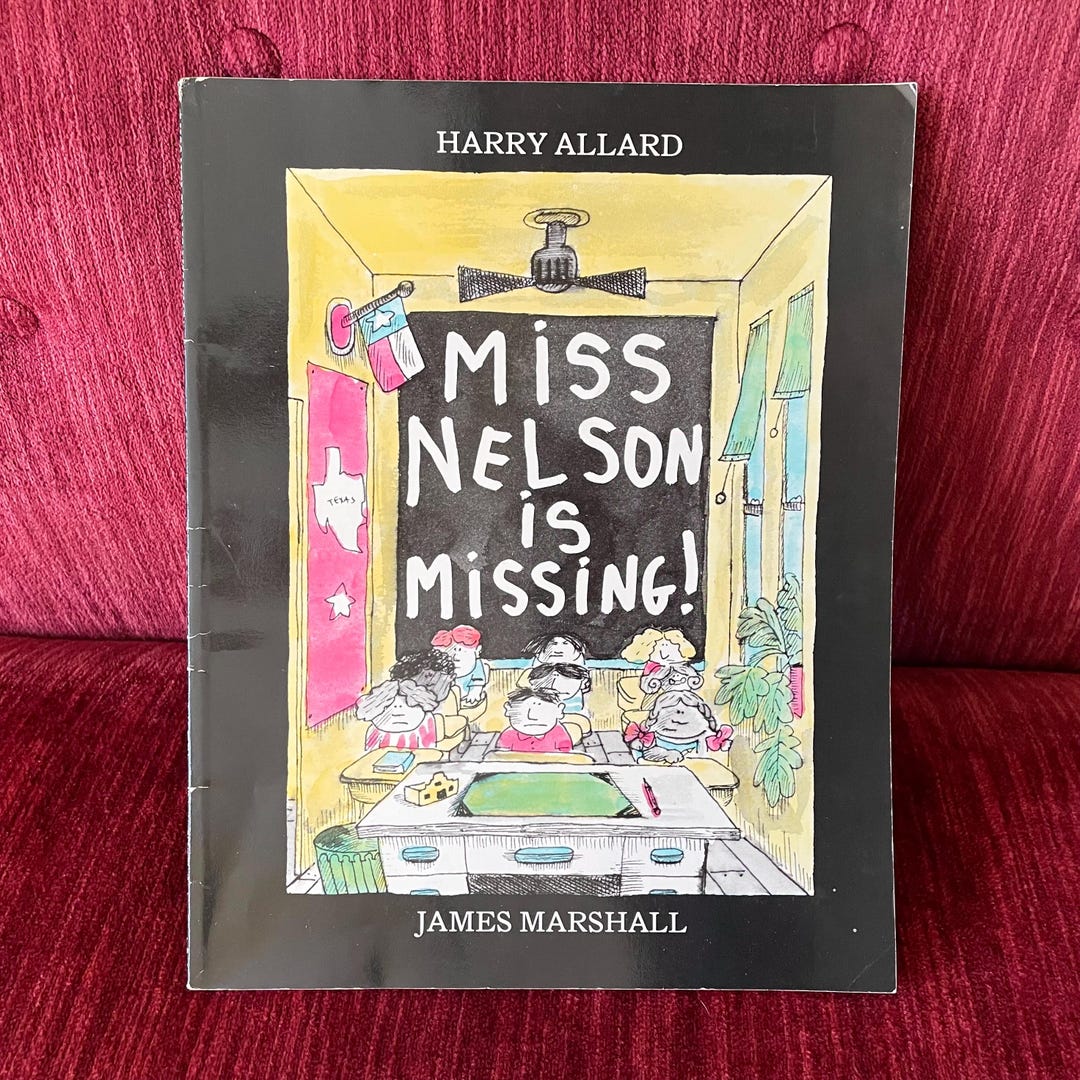 Vintage 1977 “miss Nelson is Missing!” Softcover Book - Harry Allard ...