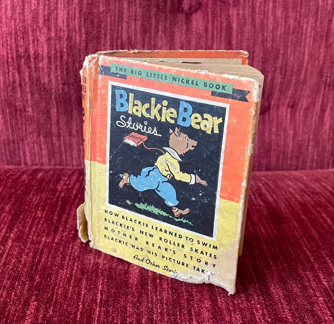 Vintage 1935 “blackie Bear Stories” by Josephine Maccarthy - the Big ...