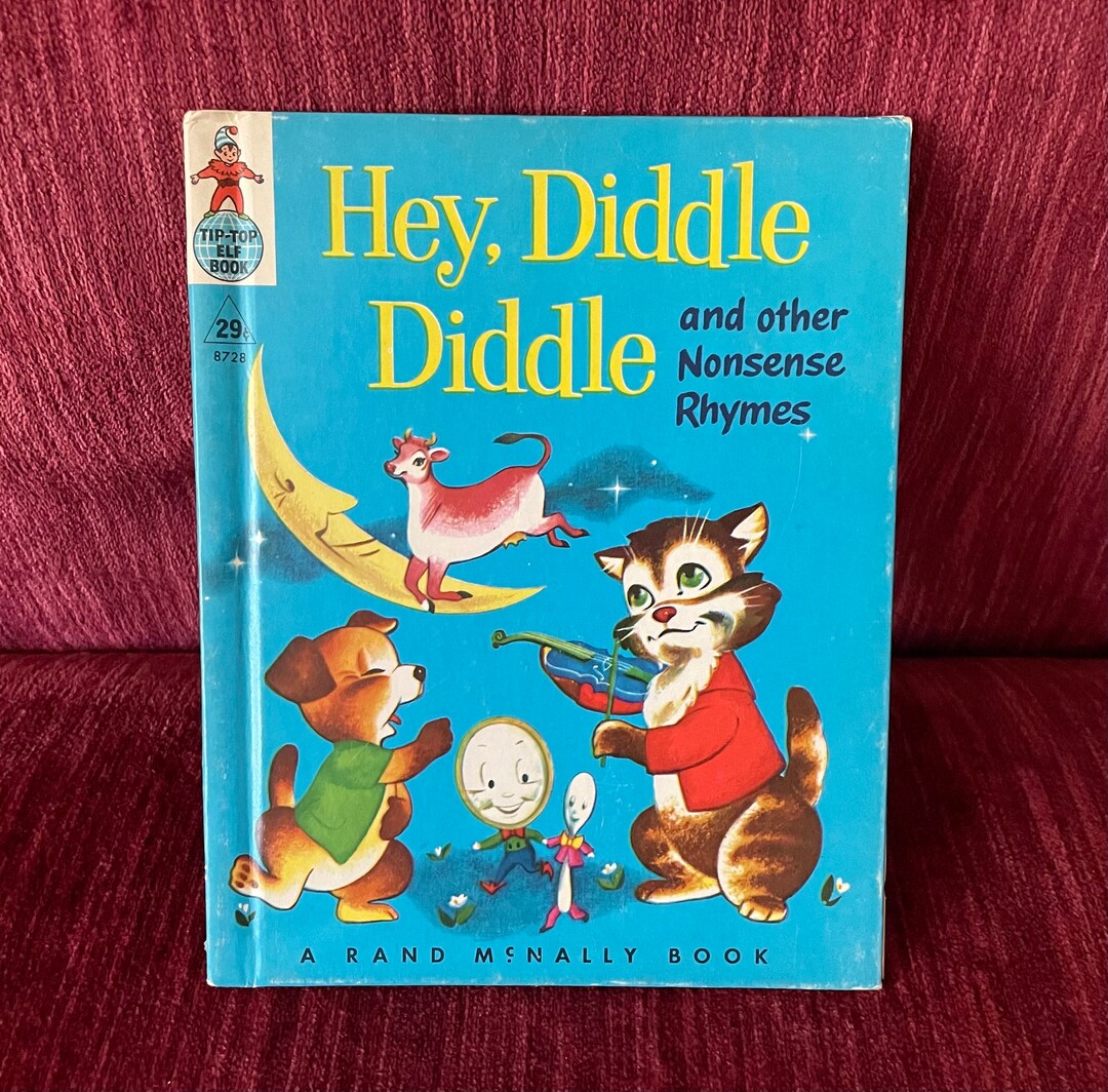 Vintage 1956 “hey, Diddle Diddle and Other Nonsense Rhymes” Tip-top Elf ...