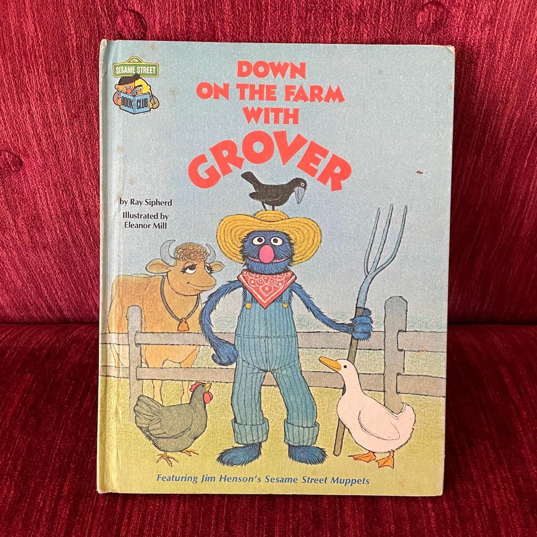 Vintage 1980 “down on the Farm With Grover” Hardcover Book - Sesame ...