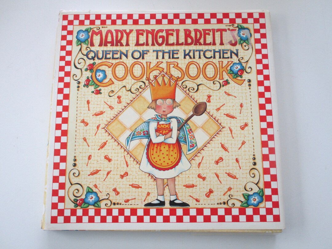 Mary Engelbreit's Queen of the Kitchen Cookbook 90s Book, Recipes ...