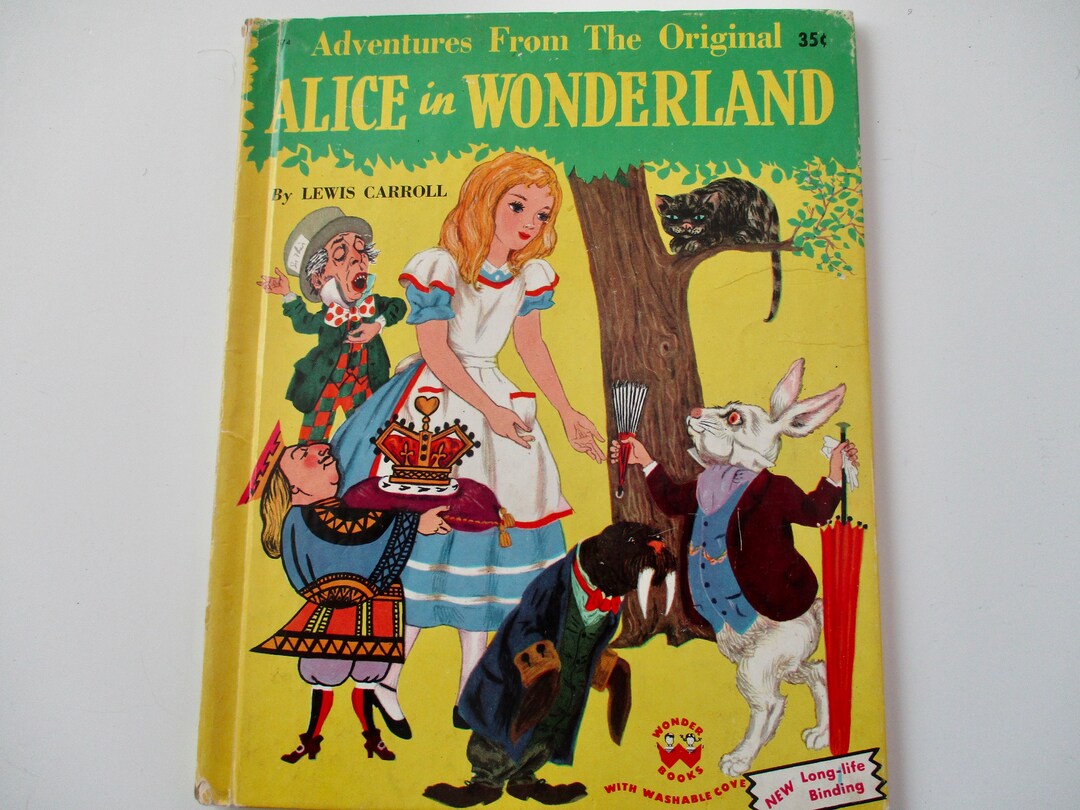 50s Book-alice in Wonderland, Through the Looking Glass, Wonder Book ...