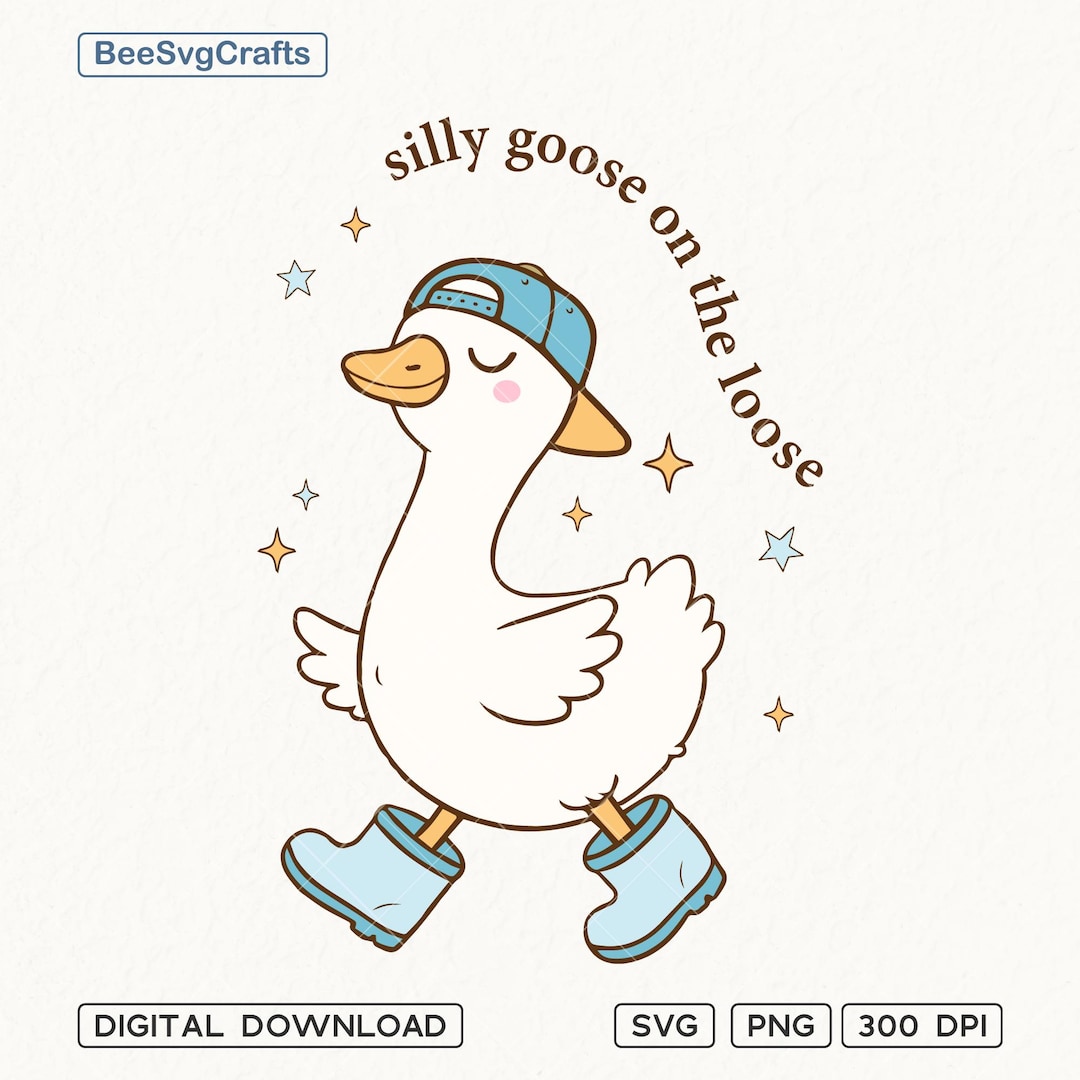 Silly Goose on the Loose Boy Png Svg, Funny Goose Meme Shirt, Cute Cap ...