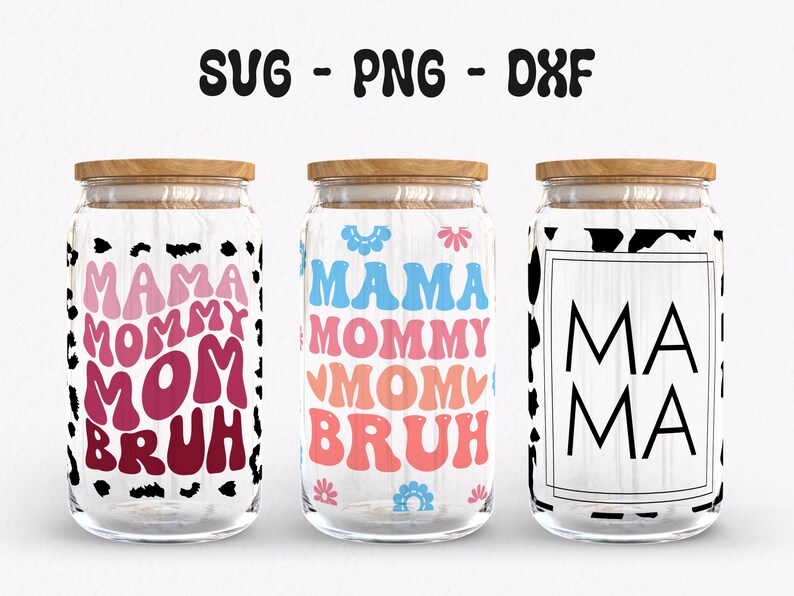 Mama Glass Can Svg Bundle, Mothers Day Glass Bundle, Libbey Glass Wrap ...