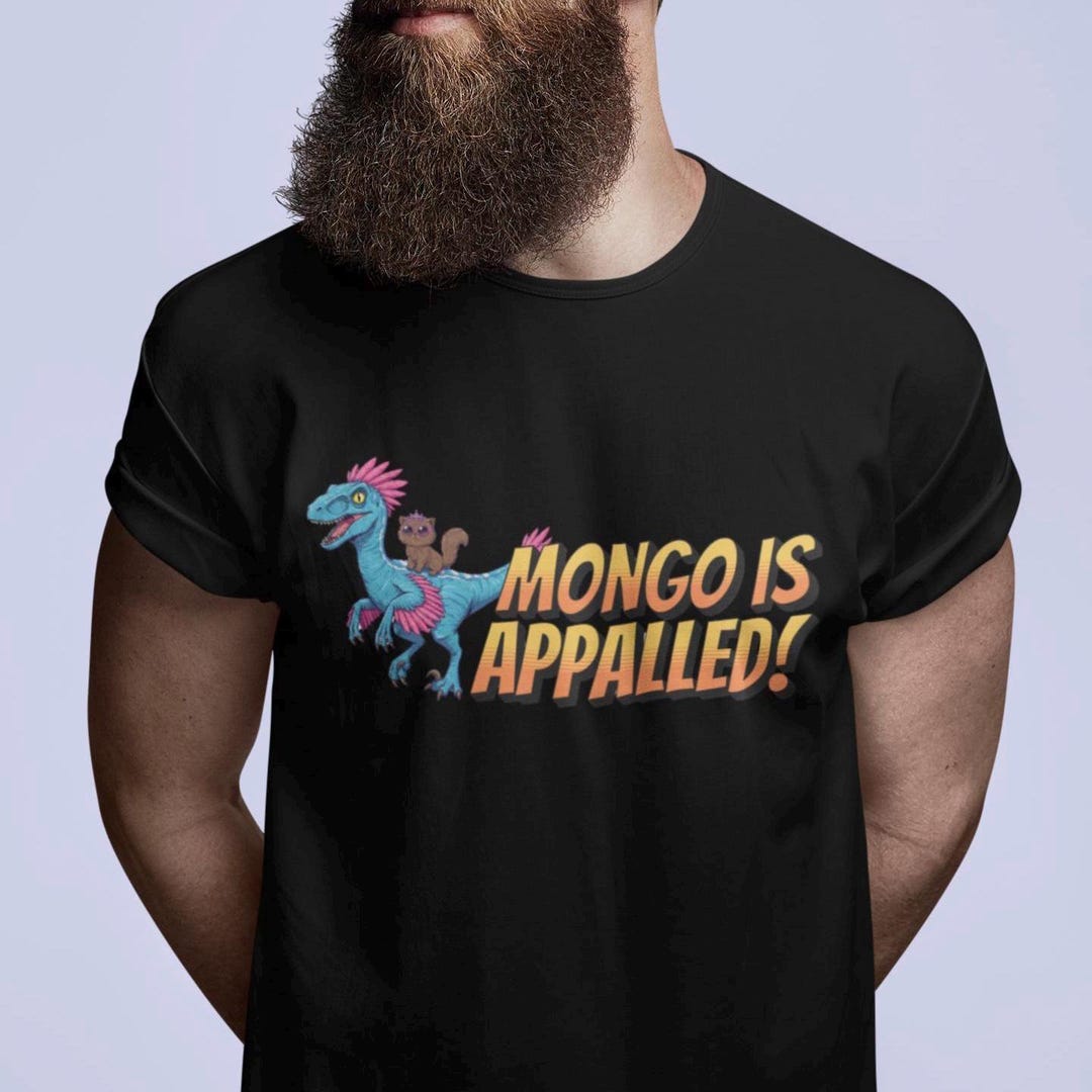 Mongo is Appalled! - Princess Donut and Mongo Tee - Dungeon Crawler ...