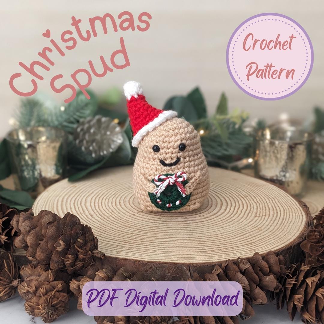 Happy Christmas Spud Crochet Pattern: Xmas Potato Amigurumi (PDF ...