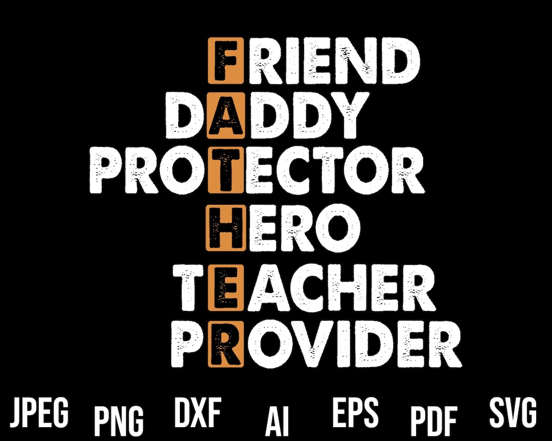 Father's Day Svg, Father Definition Acronym Svg, Father Hero Provider ...