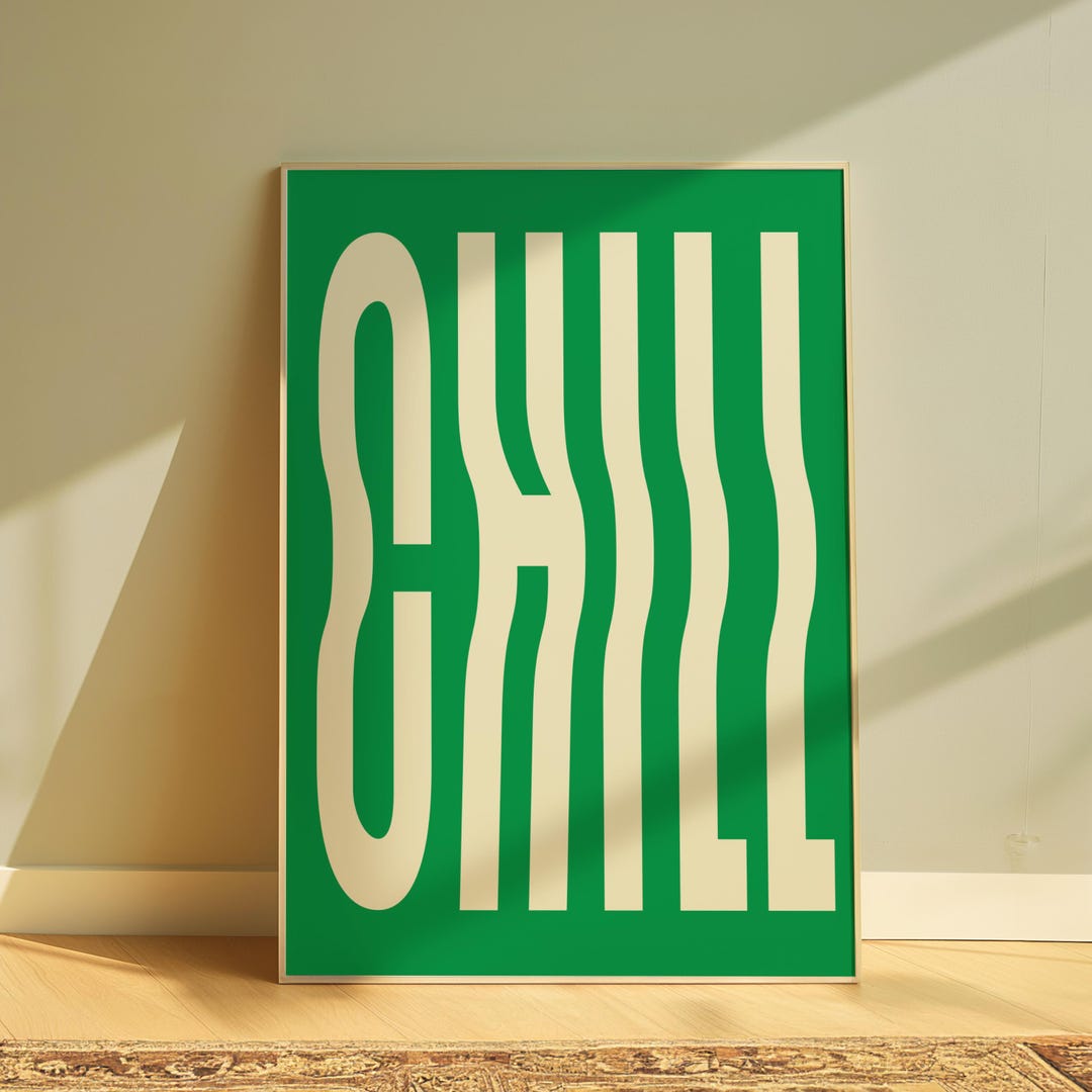 Chill Print, Trendy Retro Quote Wall Art, Wavy Typography Print ...