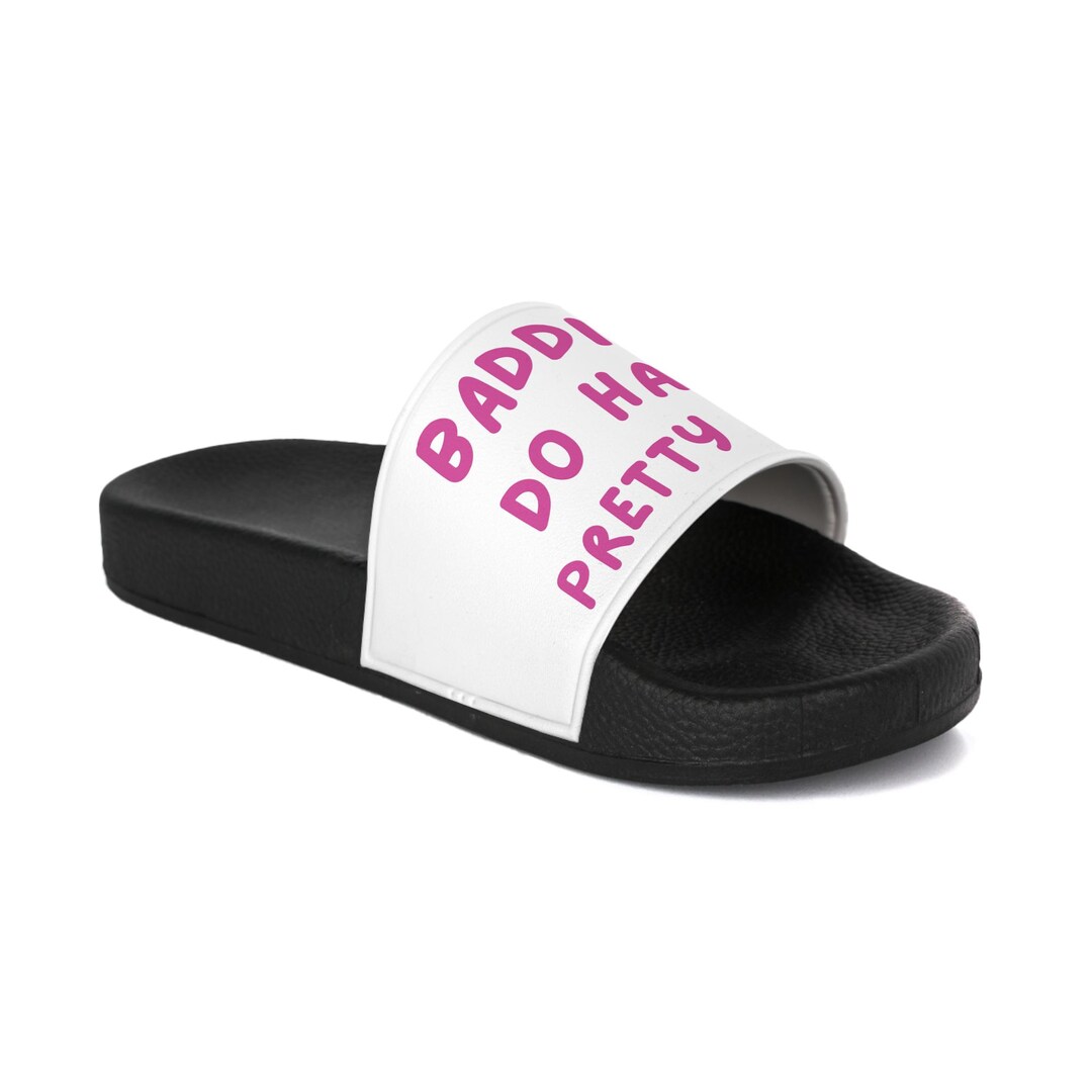 Baddie Do Have Pretty Feet Slide Sandals - Stylish & Comfy Footwear for ...