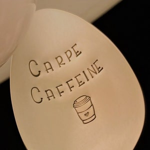 Coffee Addict Spoon: Carpe Caffeine, Hand Stamped Engraved Spoon ...