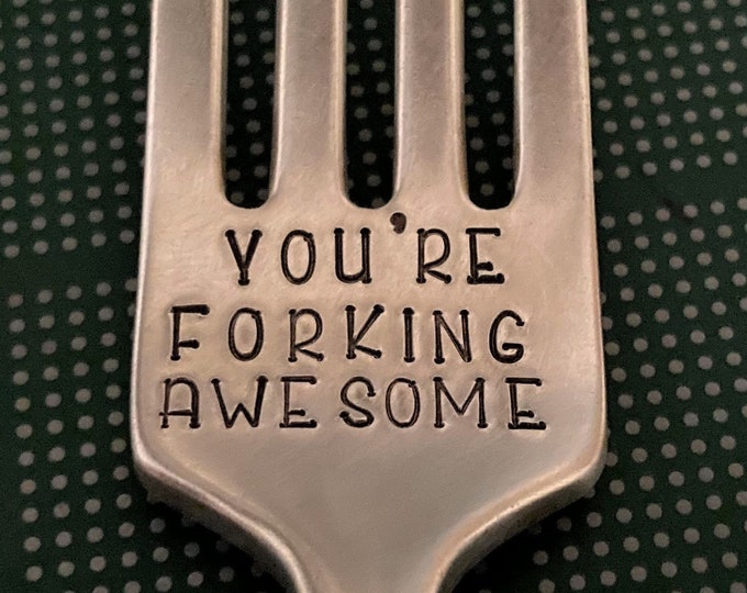 You're Forking Awesome, Fork Gift, Stamped Silver Fork, Birthday ...
