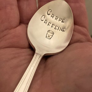 Coffee Addict Spoon: Carpe Caffeine, Hand Stamped Engraved Spoon ...