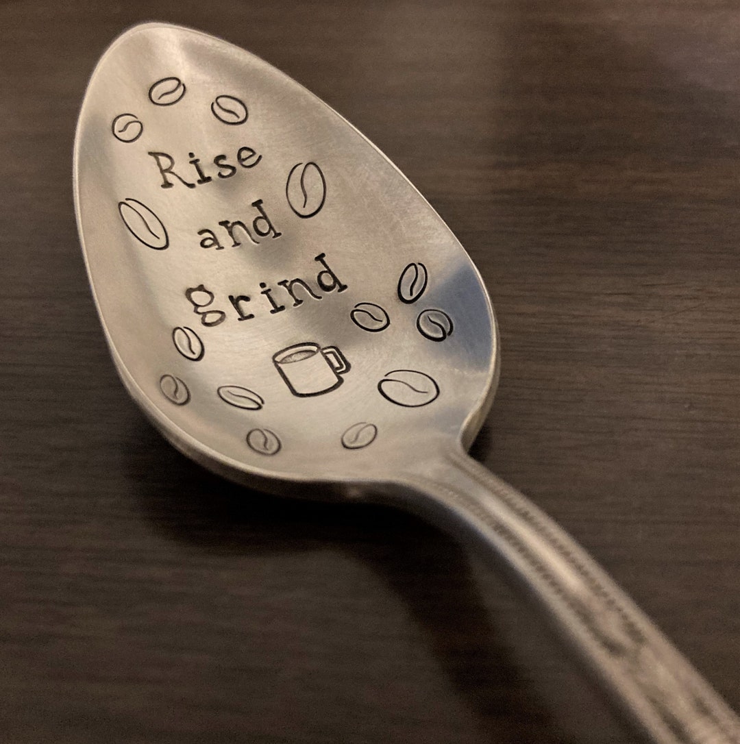 Rise and Grind, Stamped Coffee Spoon: Coffee Beans, Coffee Lover ...