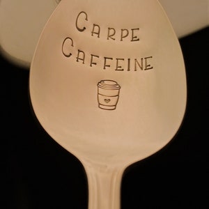 Coffee Addict Spoon: Carpe Caffeine, Hand Stamped Engraved Spoon ...