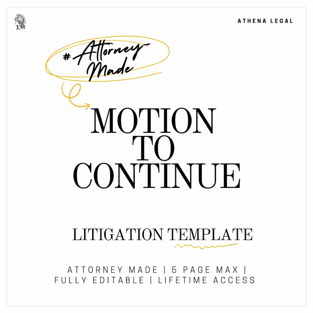 Motion to Continue Litigation Template for Court | Attorney-written ...