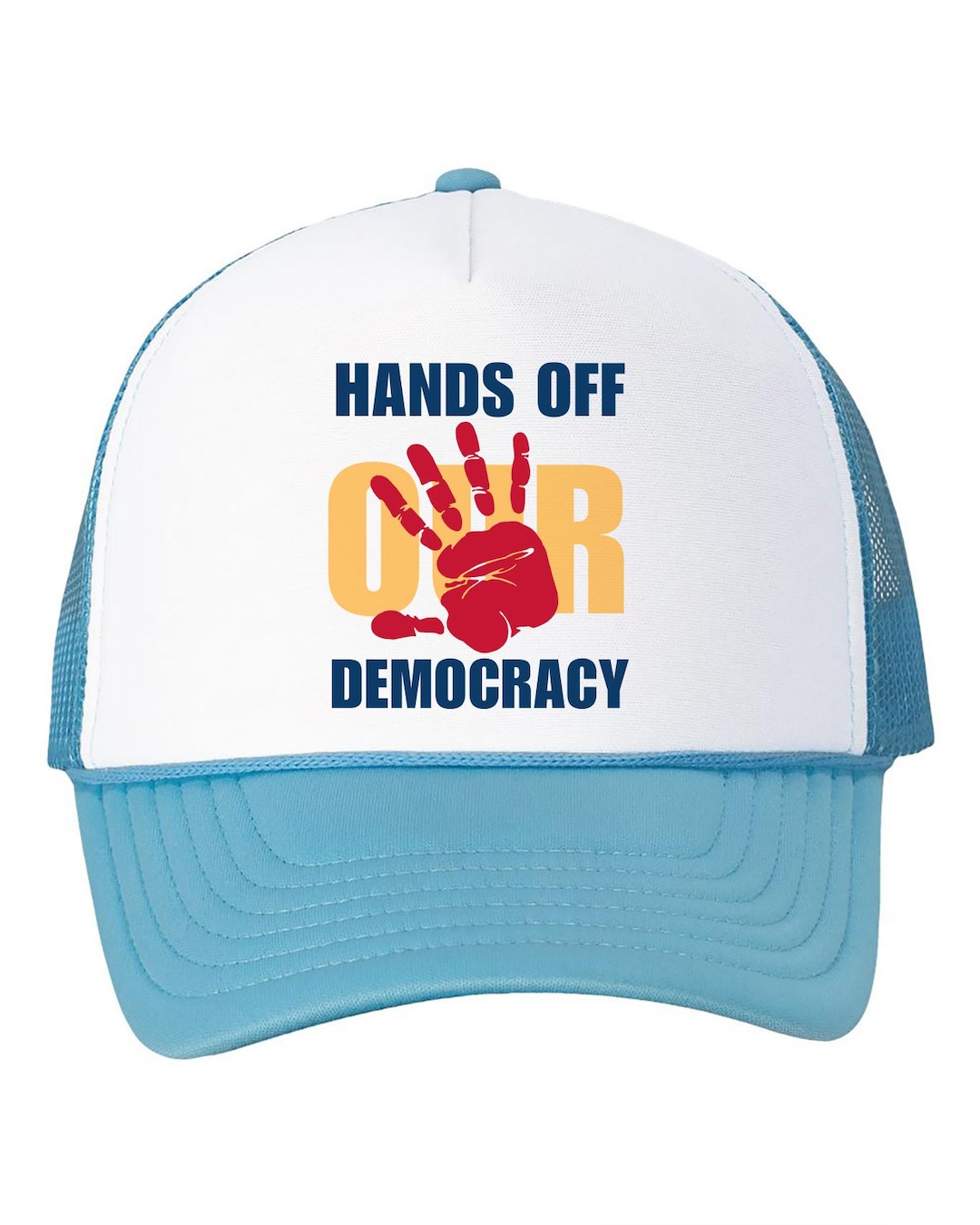 Hands off Our Democracy Foam Mesh-back Trucker Cap, Protest Tariff War ...
