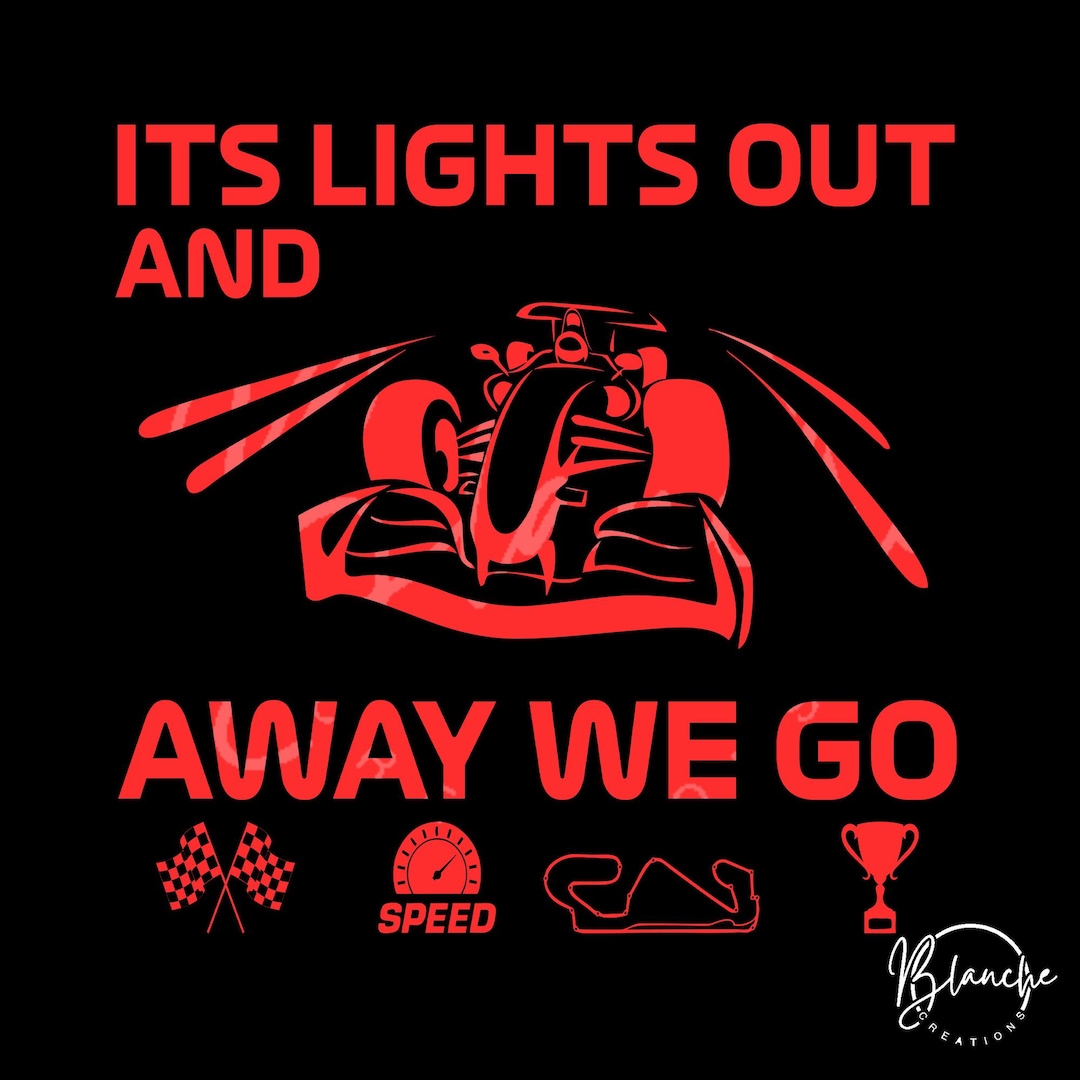 It’s Lights Out and Away We Go F1 SVG – Formula One Png, Formula 1 ...