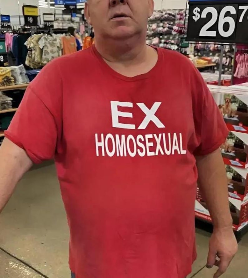 Ex Homosexual Offensive T Shirt Funny Offensive Meme Tee Inappropriate ...