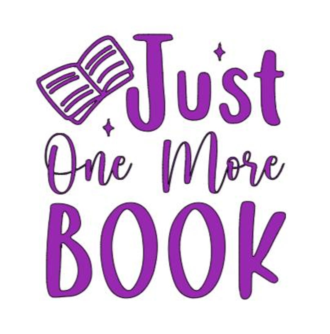 Just One More Book Vinyl Decal, Yeti Cup Decal, Car Window Decal, Just ...