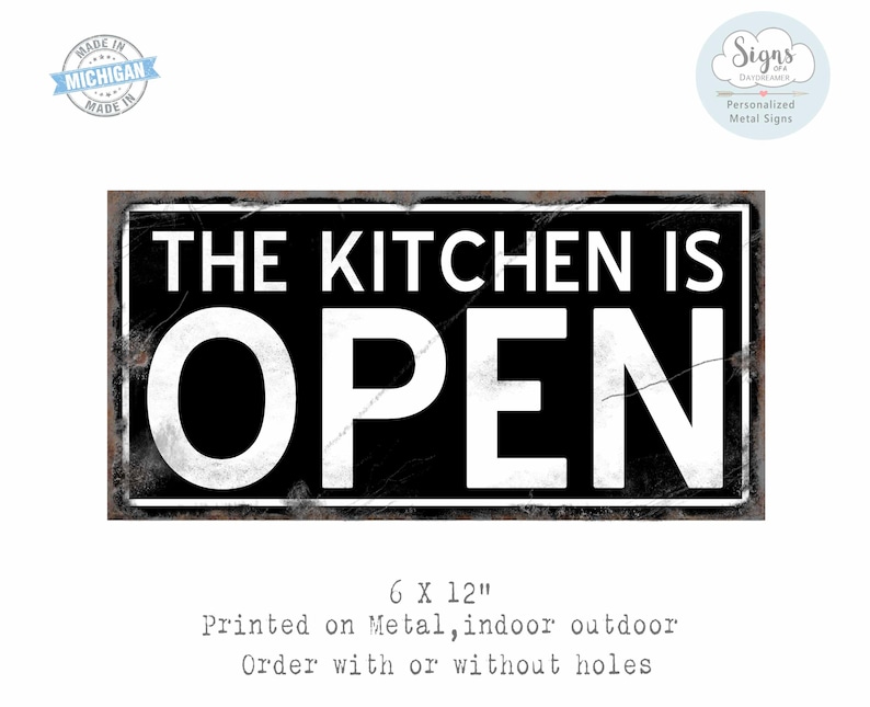 The Kitchen is CLOSED Metal Sign or the Kitchen is OPEN Metal - Etsy