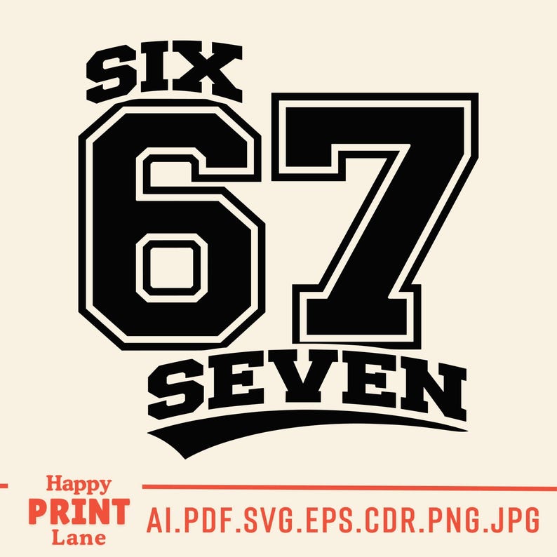 67 Six Seven Meme SVG PNG, 67 Cut File, Viral Gen Alpha Design, Trendy ...