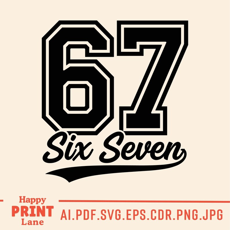 67 Six Seven Meme SVG PNG, 67 Cut File, Viral Gen Alpha Design, Trendy ...