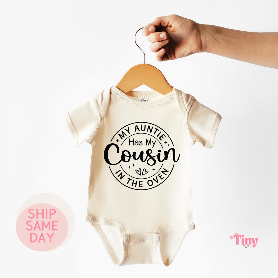 Aunt Has My Cousin in the Oven Bodysuit, Pregnancy Reveal - Etsy