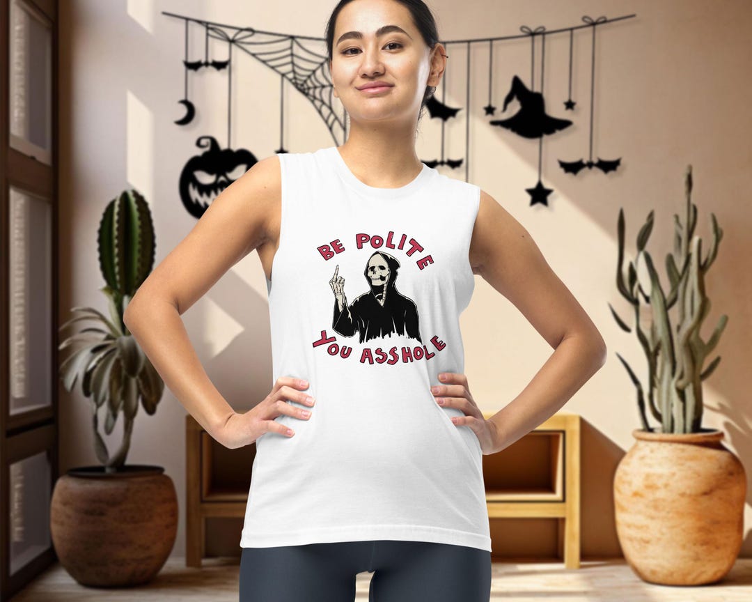 Be Polite Muscle Shirt - Skeleton Spooky Gym Muscle Tank Top, Creepy ...